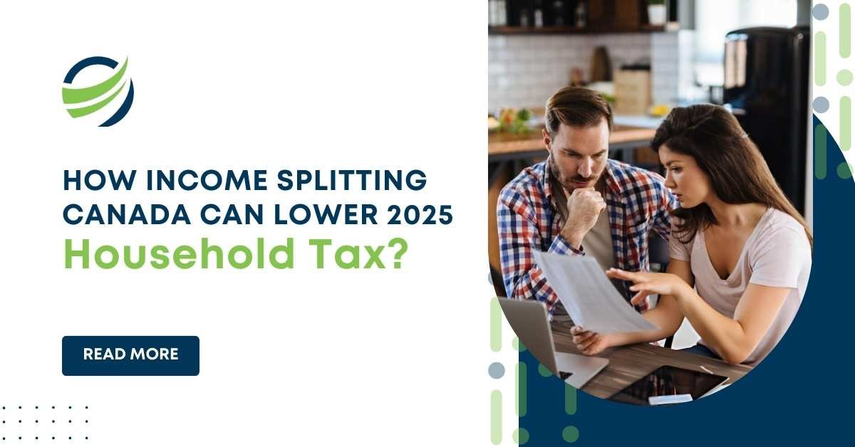 How Income Splitting Canada Can Lower 2025 Household Tax